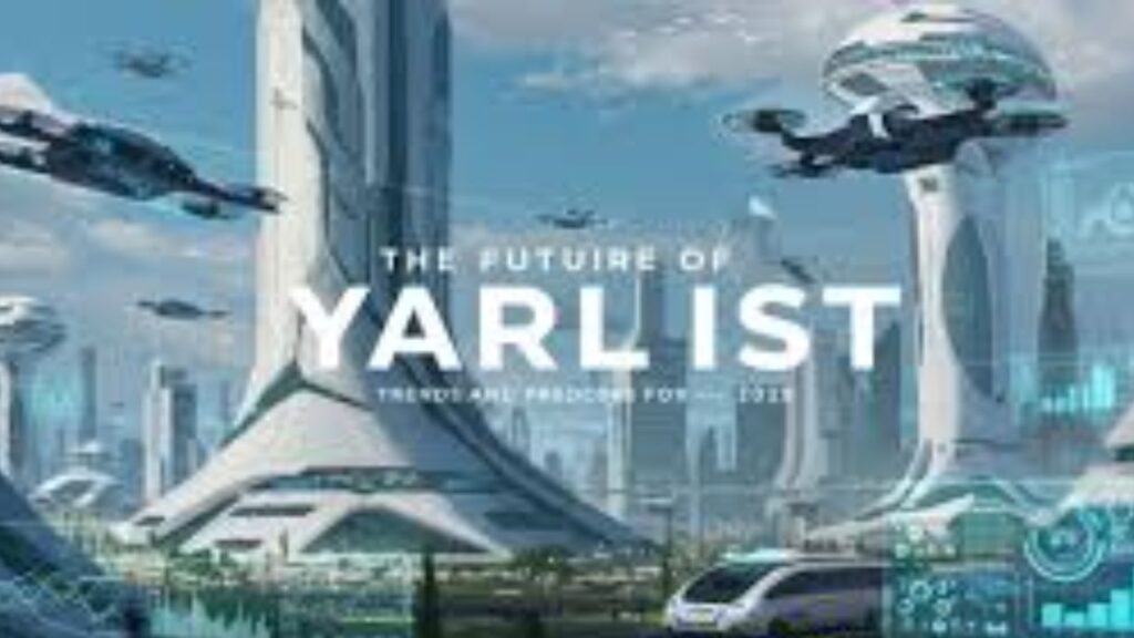 Yarlist: A Complete Guide to the Trending Platform